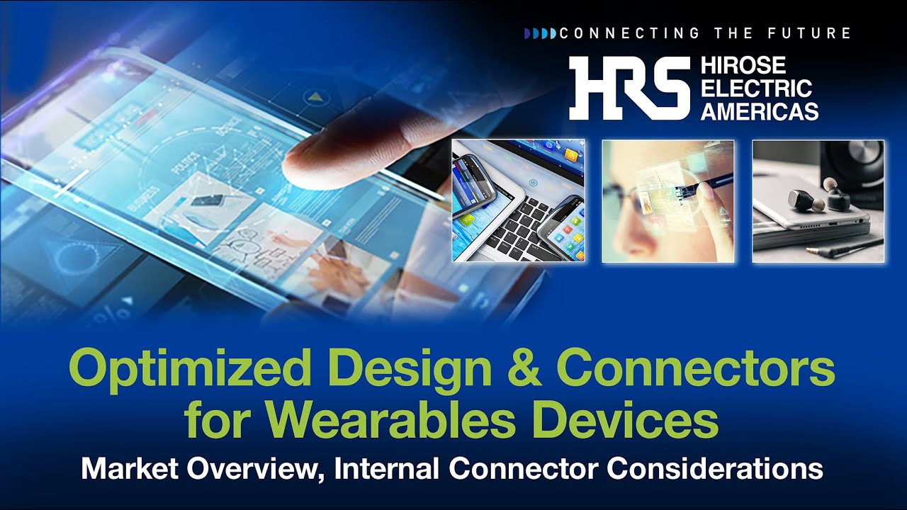 Mastering Wearable Device Design: Connectors & Optimization - YouTube