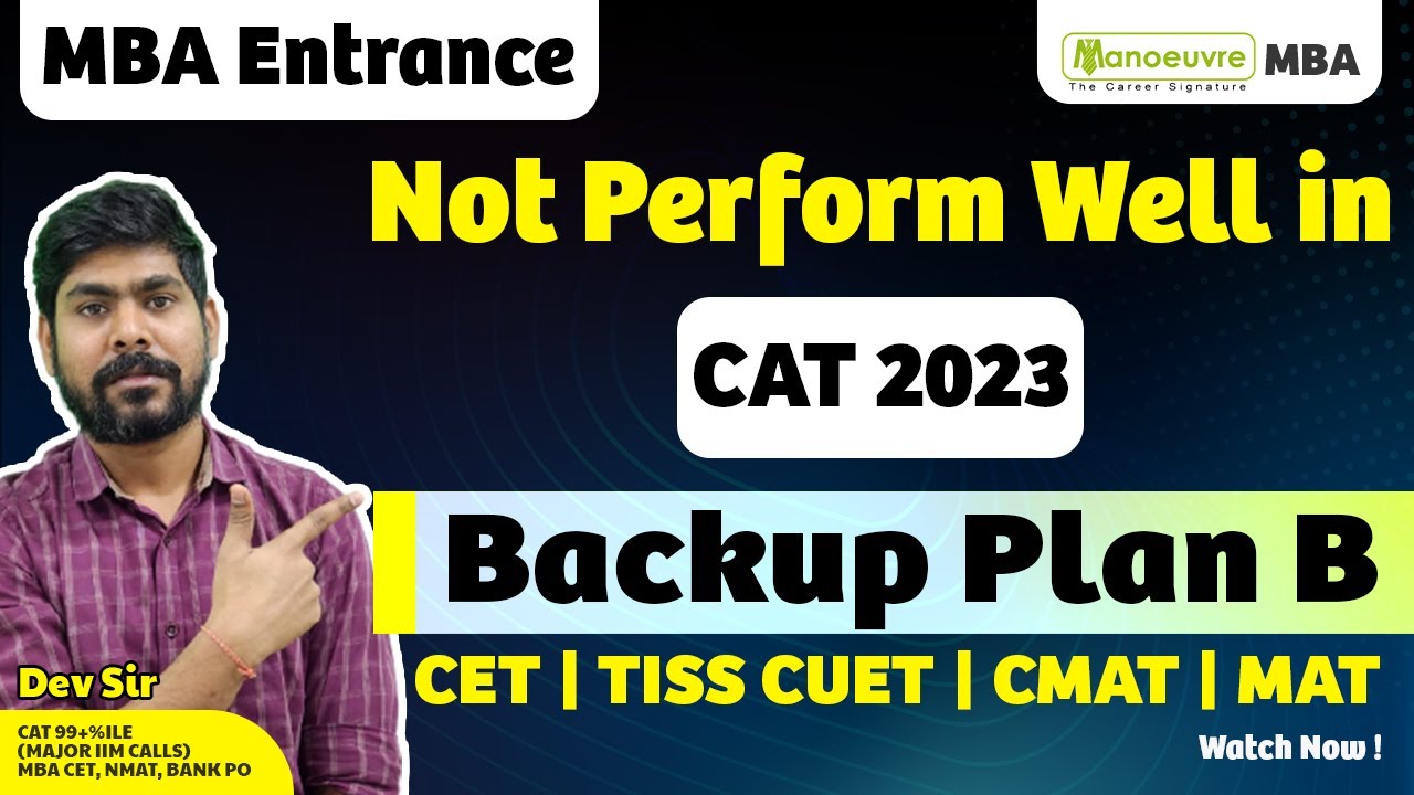 MBA Entrance - Not Perform Well In CAT 2023 | Backup Plan B | Must ...