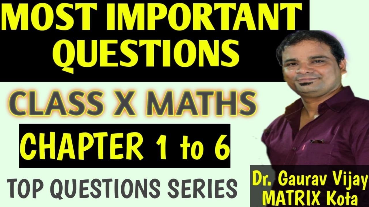 MATHS MOST IMPORTANT QUESTIONS | CLASS X CHAPTER 1 to 6 | MCQ | A & R ...