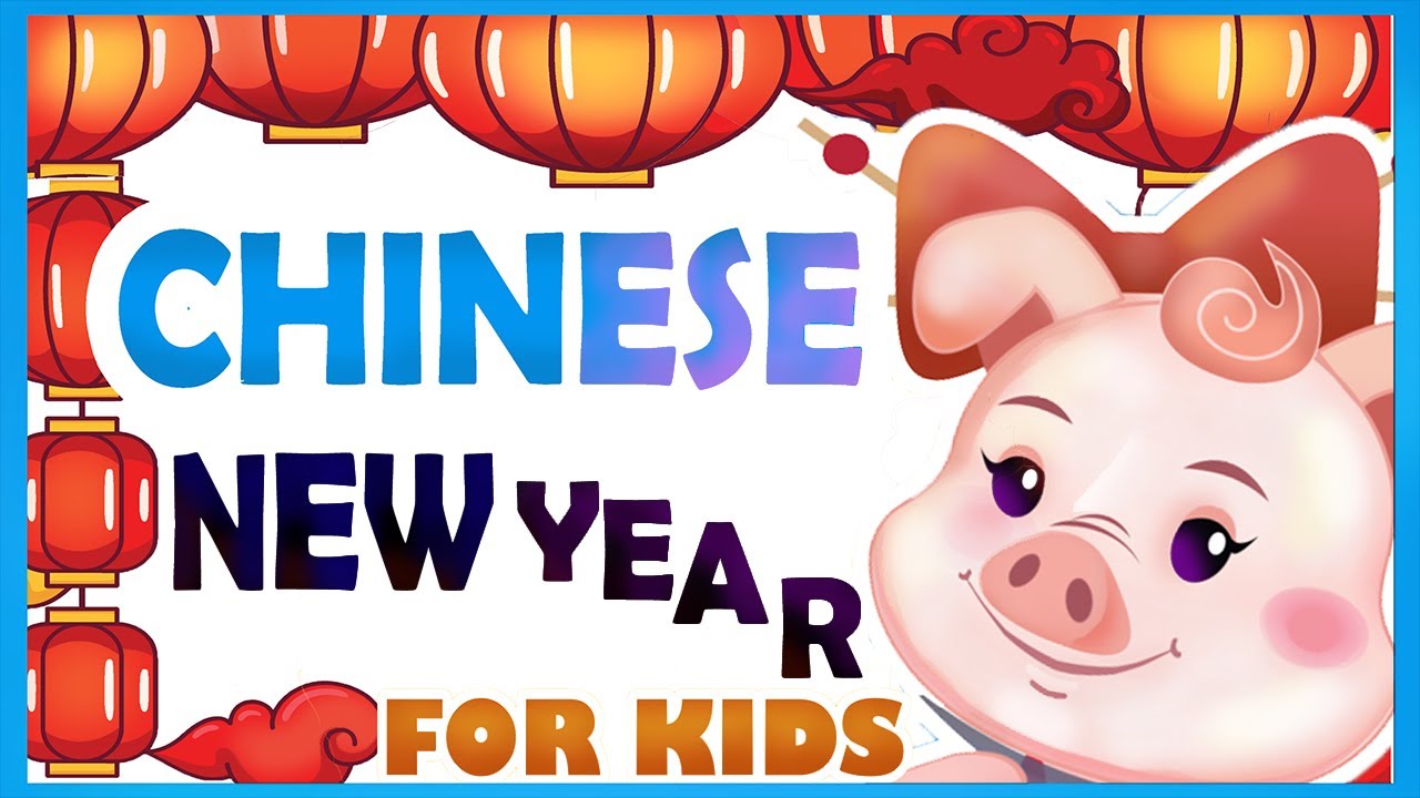 Chinese New Year for Kids (2023) - Chinese New Year Vocabulary - year ...