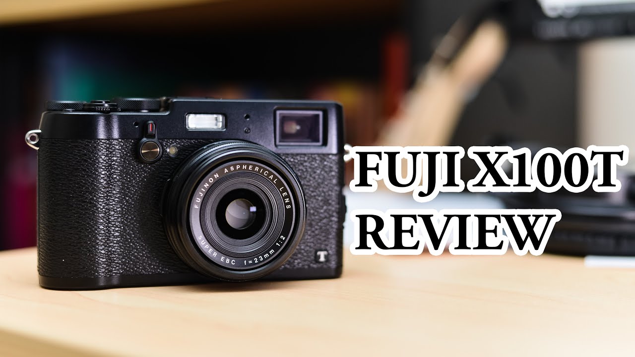 Fujifilm X100T Review - YouTube