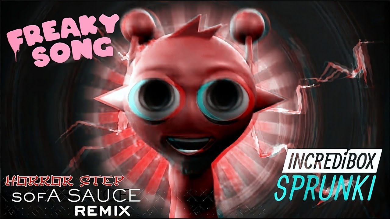 Incredibox Sprunki - Freaky Song Remix (Horror Skunx & Sofa Sauce ...