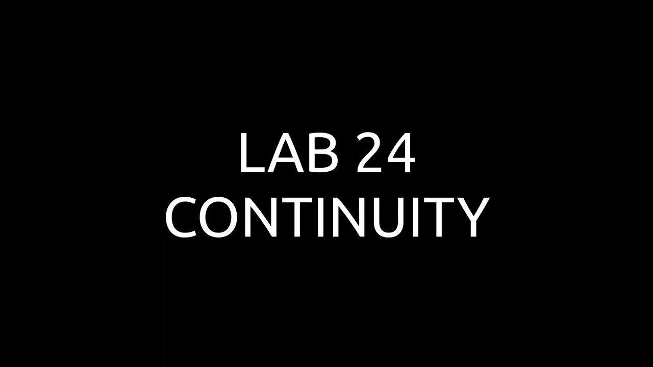 LAB 25 [Lab explained]CONTINUITY - YouTube