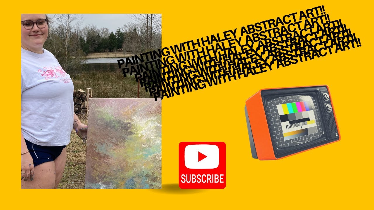 As promised ***abstract art with Haley Epperson*** - YouTube