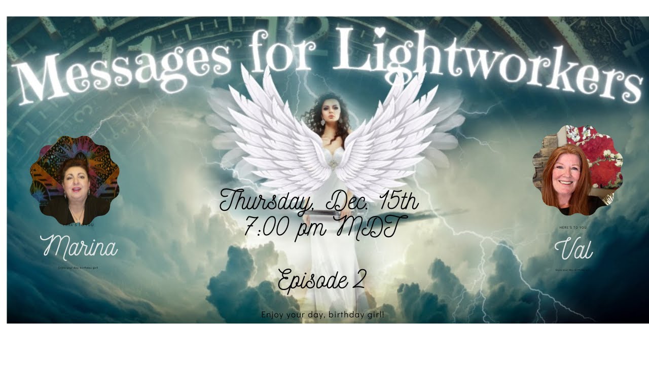 Messages for Lightworkers Episode 2 - YouTube
