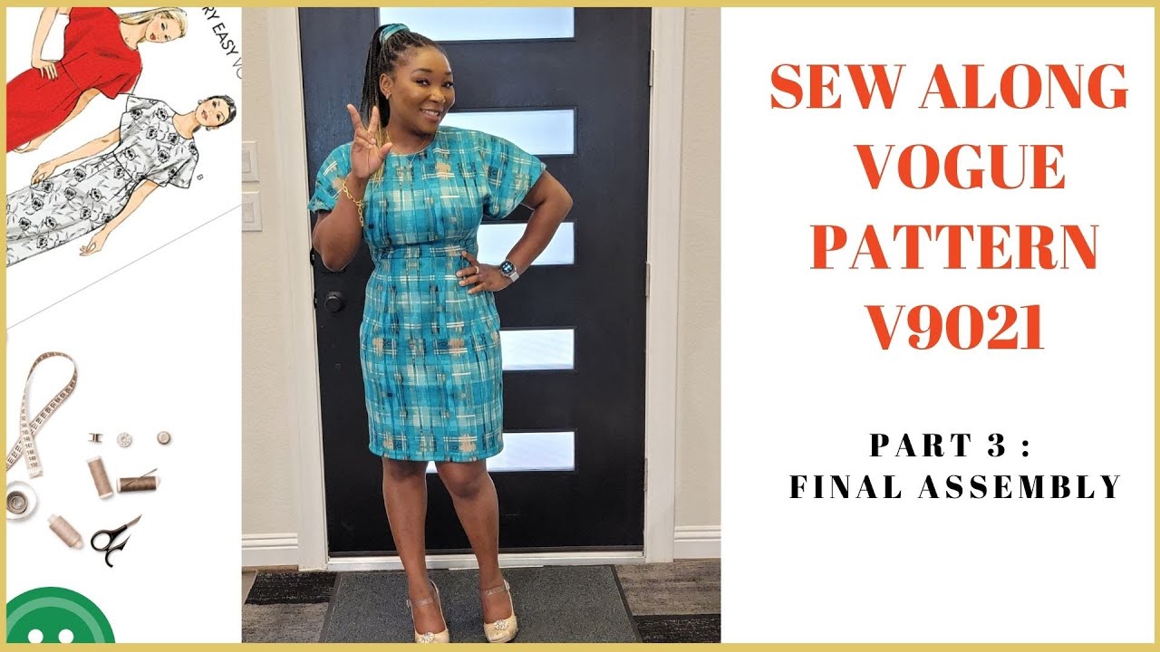 HOW TO MAKE A DRESS WITH VOGUE PATTERN V9021. PART3 |LEARN TO SEW - YouTube