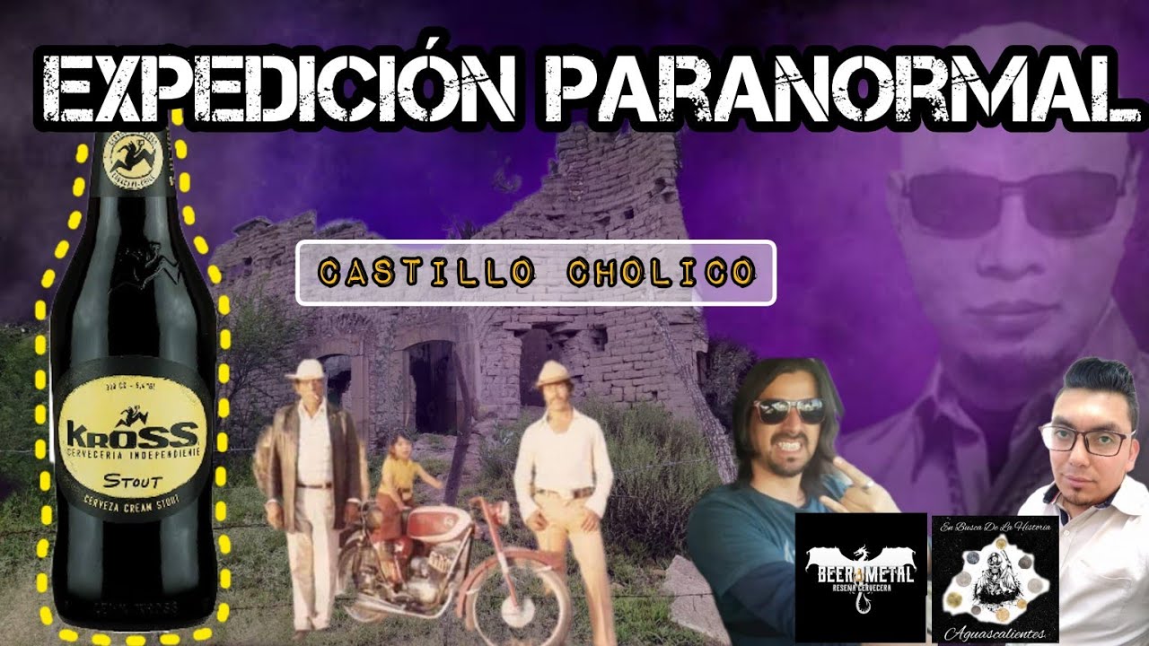 Expedición Paranormal en Casa de Cholico en Aguascalientes Mx ...