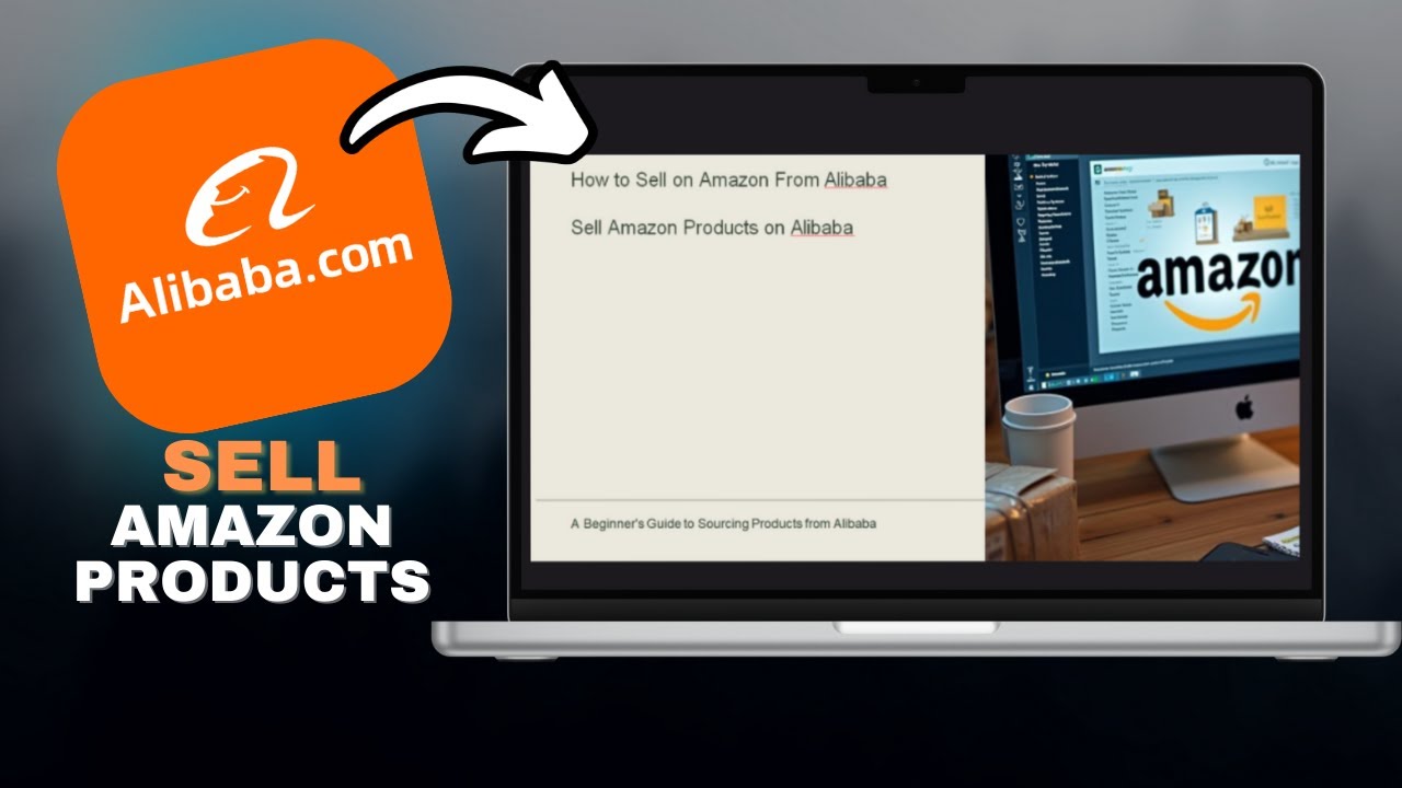 How to Sell on Amazon From Alibaba | Sell Amazon Products on Alibaba in ...