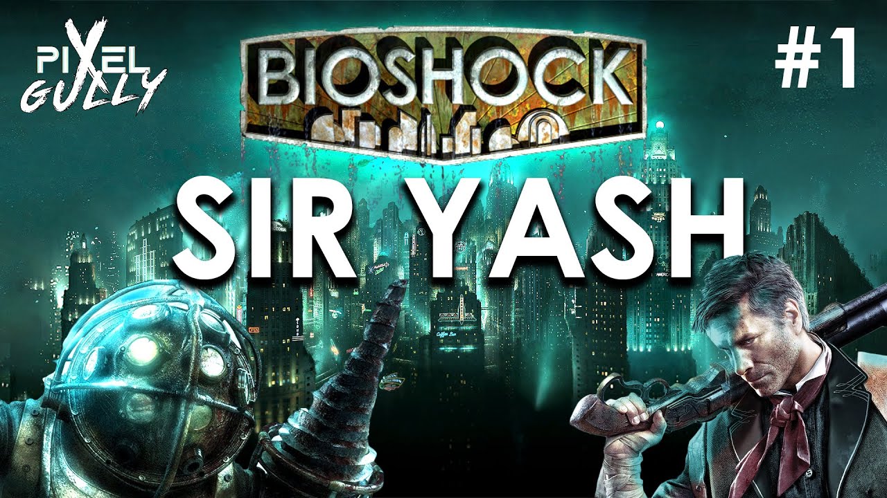 Bioshock Remastered Day 1 | #bioshock - YouTube