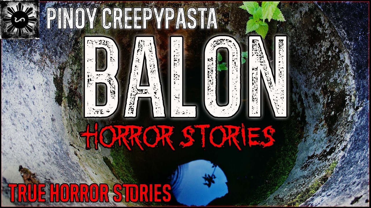 Balon Horror | Tagalog Stories | Pinoy Creepypasta - YouTube
