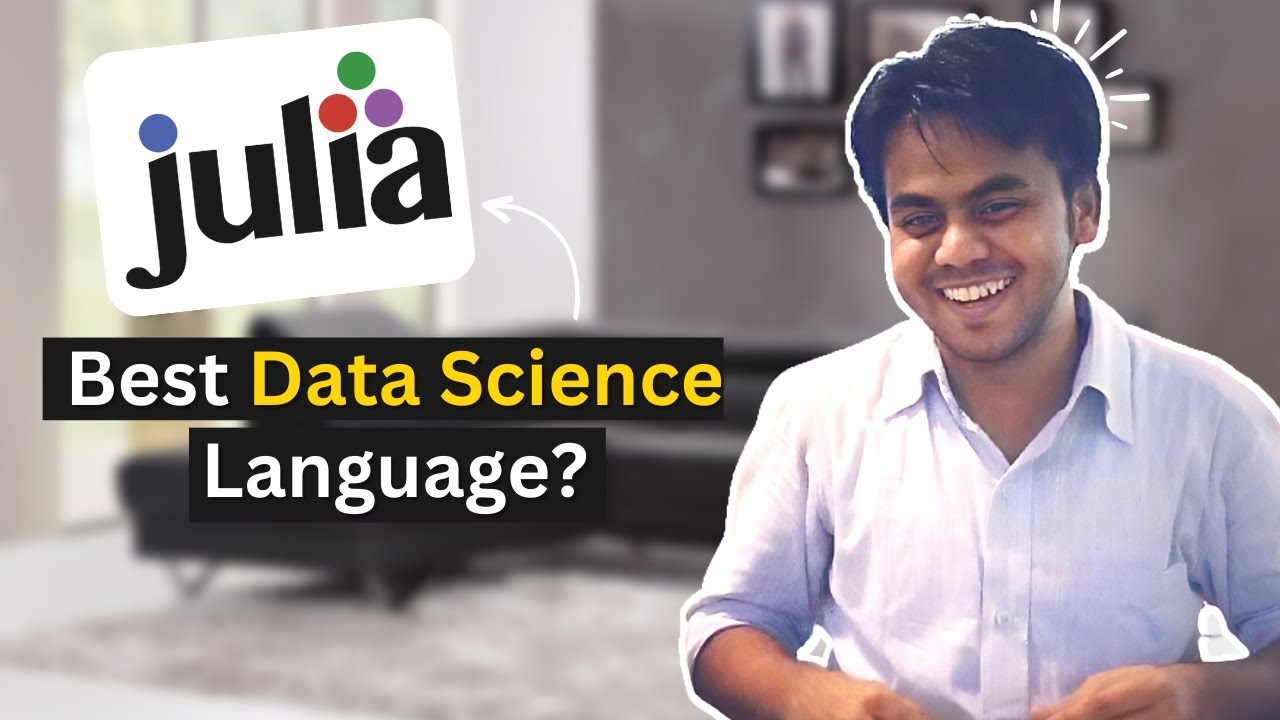 Why Julia - What drew me towards Julia for Data Science - YouTube
