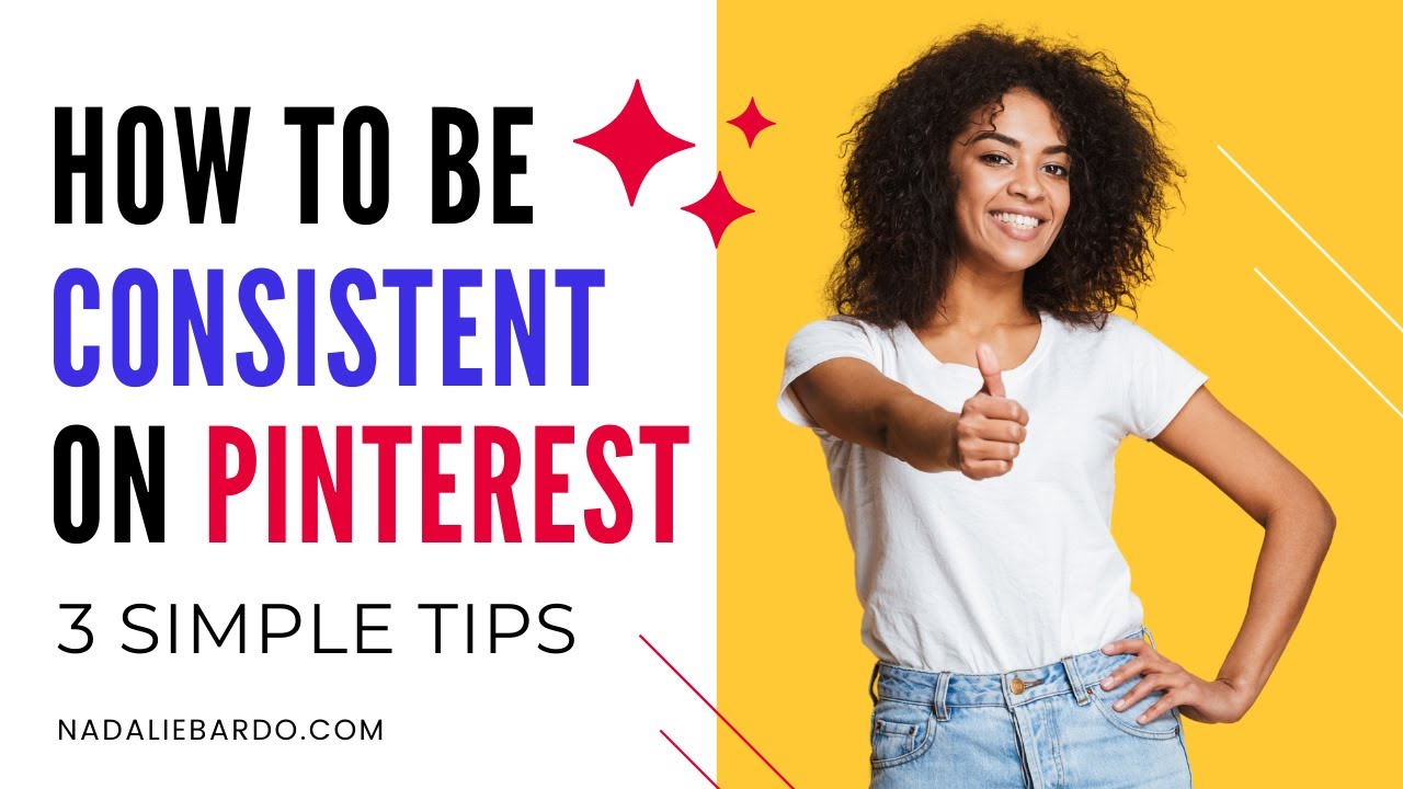 How to Be Consistent on Pinterest (Without Spending Hours Every Day ...