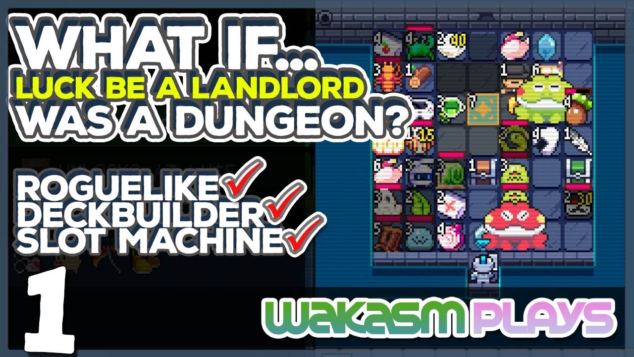 What if... Luck Be a Landlord's Slot Machine was a Playable Dungeon!? 🎰 ...