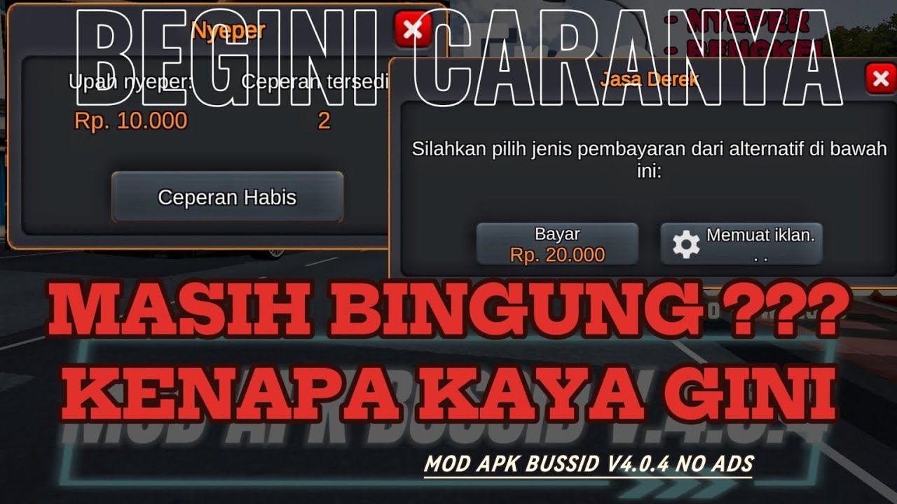 TUTORIAL CARA AGAR APK MOD BUSSID V4.0.4 [NO ADS] BISA KEMBALI AMBIL ...