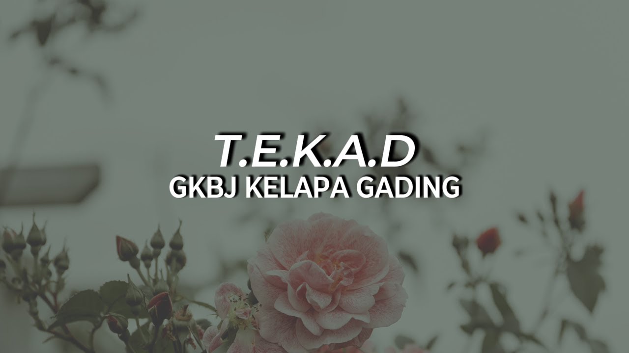 Renungan TEKAD - Hari ke - 15 - Yakobus 4:6 - YouTube