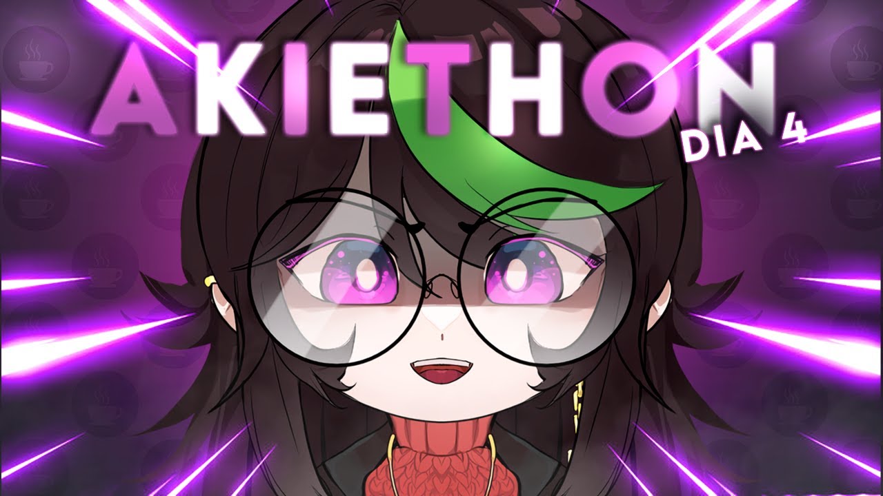 LIVE DONATHON DE 5 HORAS | AKIETHON Dia 4 FINAL - YouTube