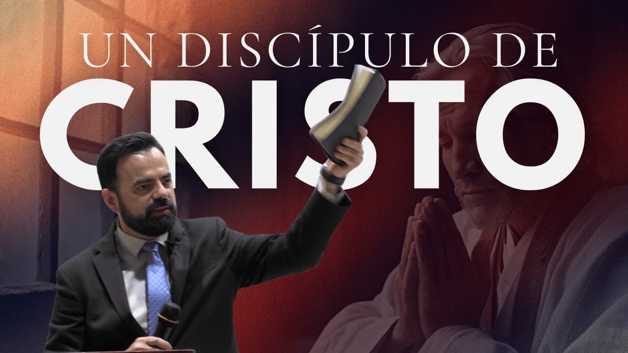 EL DISCÍPULO DE CRISTO | Predicación Bautista Fundamental | Pastor ...