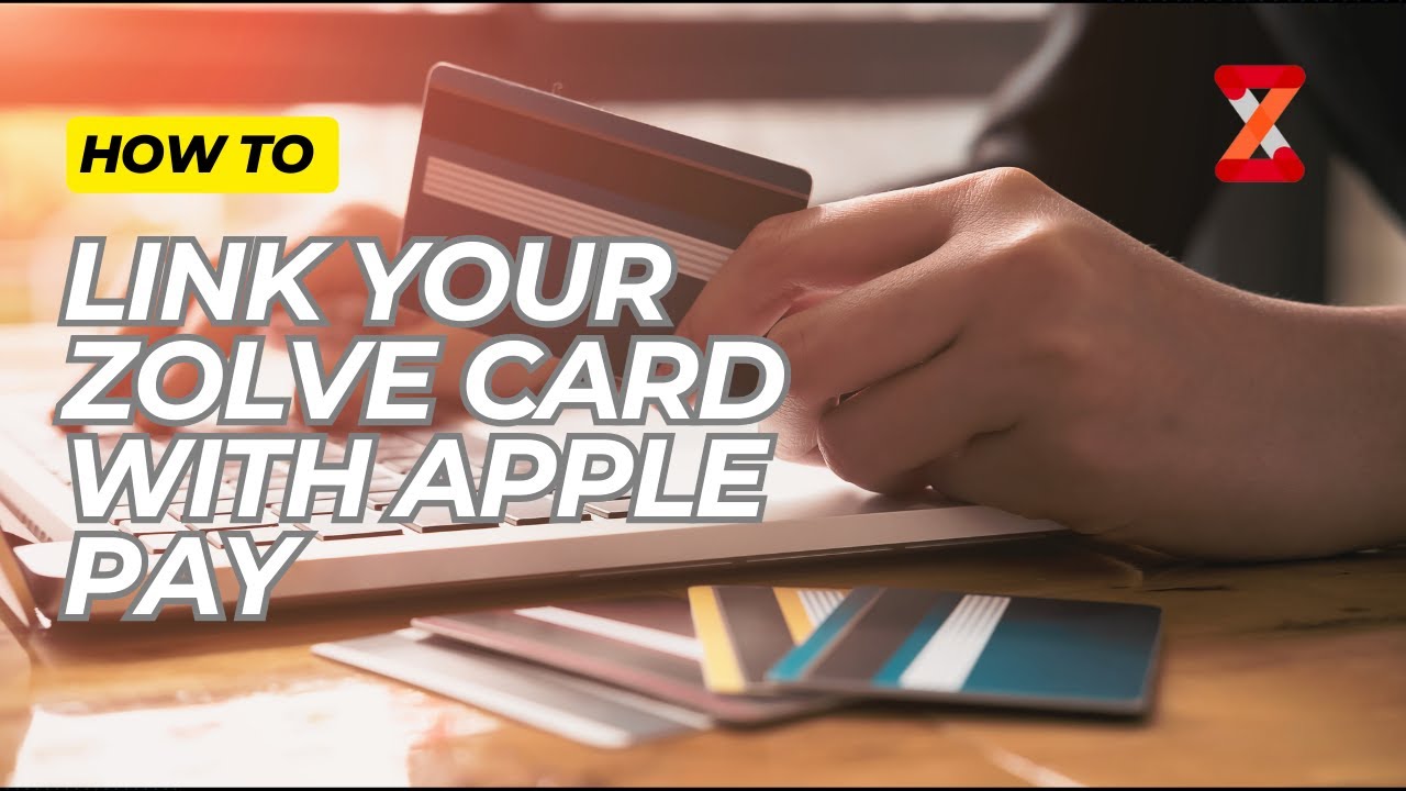 How to Link Your Zolve Card with Apple Pay? | #zolve - YouTube