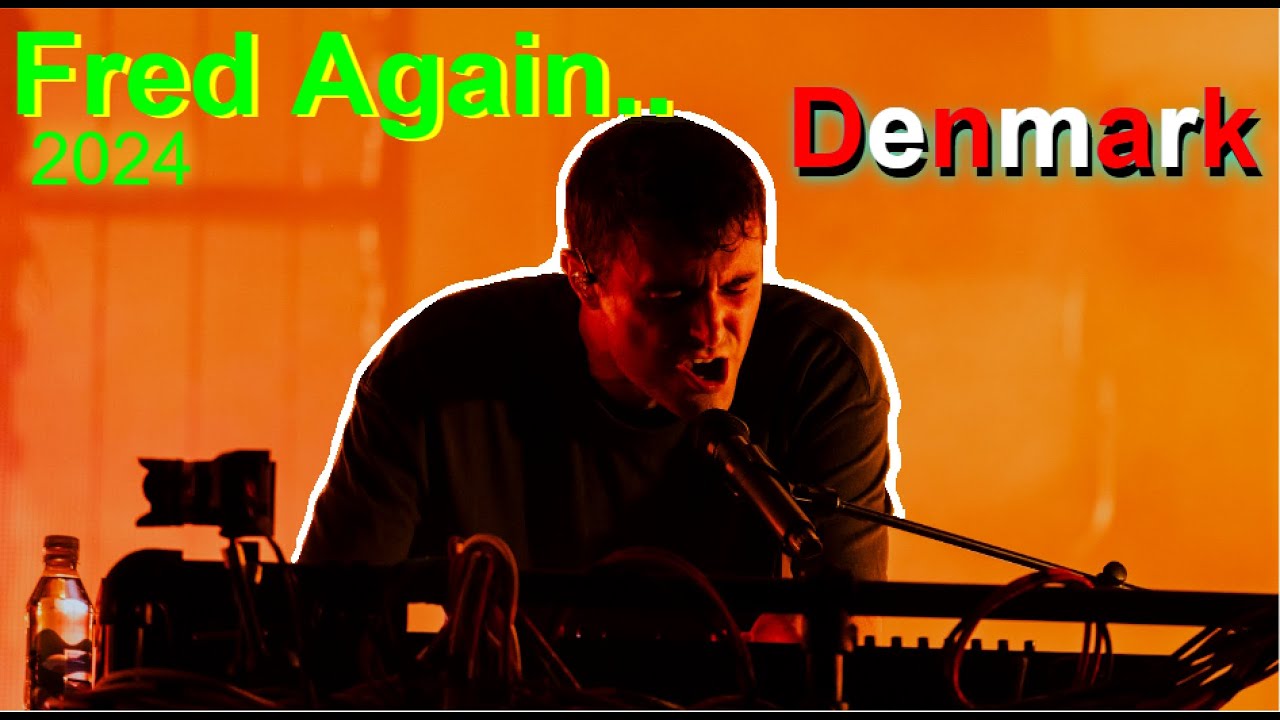 🔥Fred again.. - Live Copenhagen 2024🔥 Denmark (Syd for Solen) - YouTube