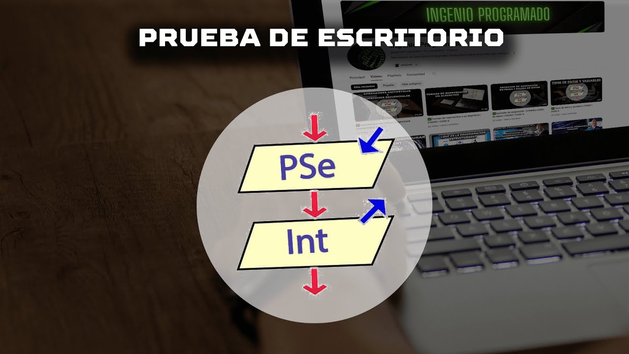 ¿QUÉ ES Y CÓMO SE UTILIZA LA PRUEBA DE ESCRITORIO? | PSEINT - YouTube