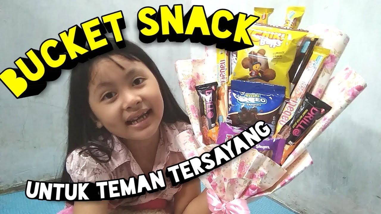 Membuat BUCKET SNACK untuk teman tersayang | DIY BUCKET SNACK - YouTube