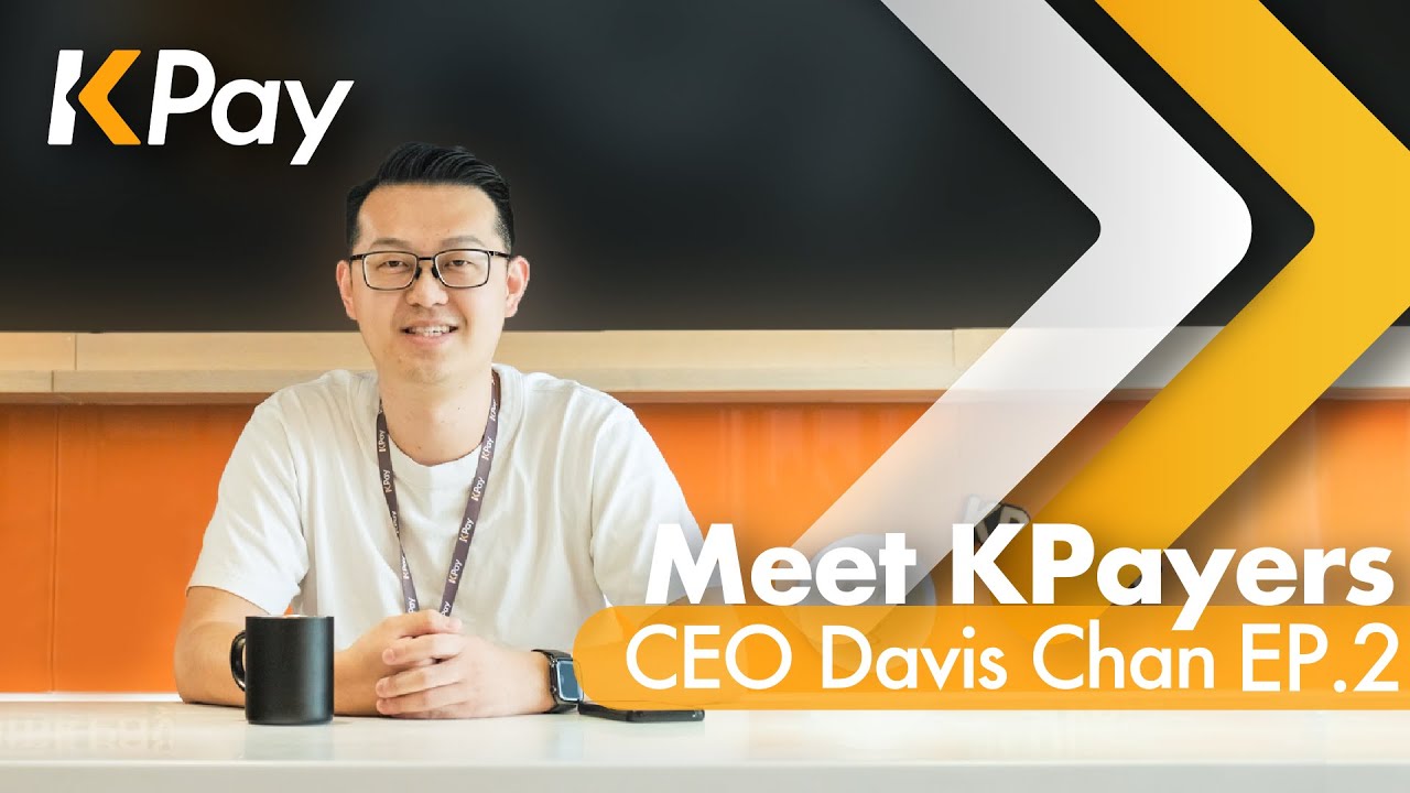 Meet KPayers - CEO篇Part 2 | Rapid Fire Questions with KPay CEO Part 2 ...