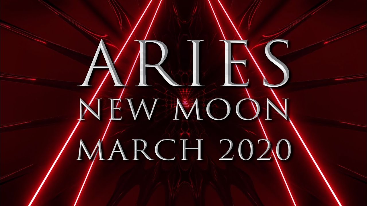New Moon in Aries 24th March 2020 - YouTube
