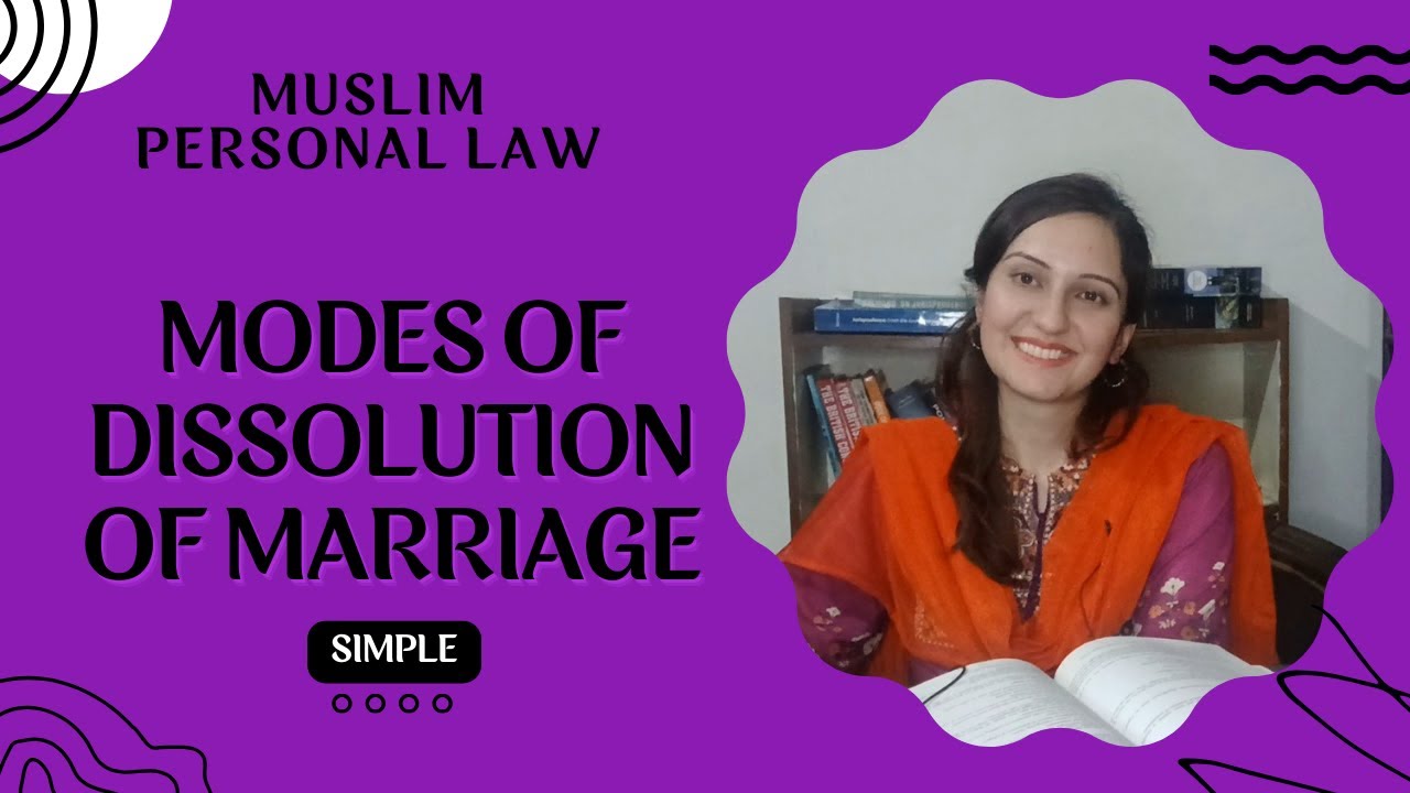 Modes of Dissolution of Marriage || Muslim Personal Law || CSS/PMS/JUDICIARY/PCS || Law Lecture ...
