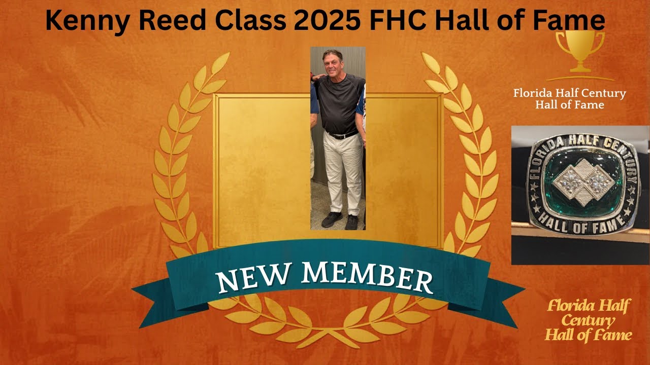Kenny Reed Class of 2025 Florida Half Century Hall Of Fame - YouTube