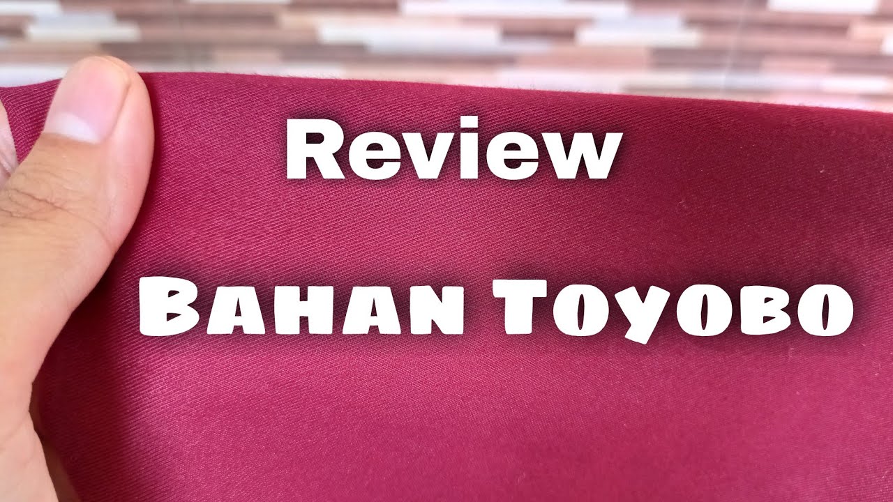 Mengenal bahan Toyobo - YouTube