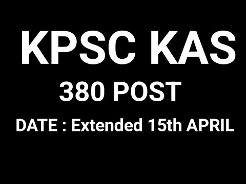 How to Apply KPSC KAS Group A&B POST  Extended until 15th April 2024 FULL INFORMATION KANNADA