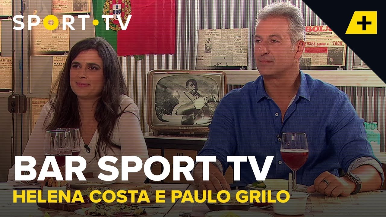 BAR SPORT TV com Helena Costa e Paulo Grilo - YouTube