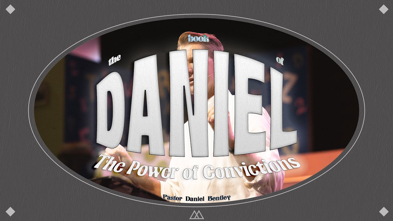 The Power of Convictions | Daniel Bentley - YouTube