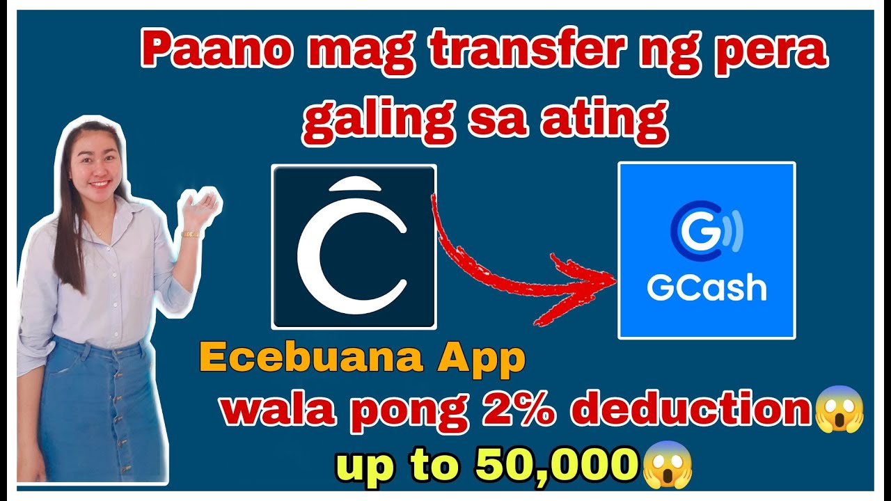 How to transfer money from Ecebuana to Gcash w/out 2℅ deduction ...