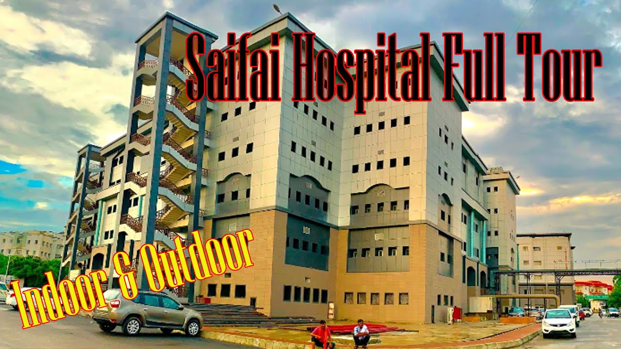 Saifai Hospital Full Tour Indoor & Outdoor in Hindi 🏨 # Vlog 18 - YouTube