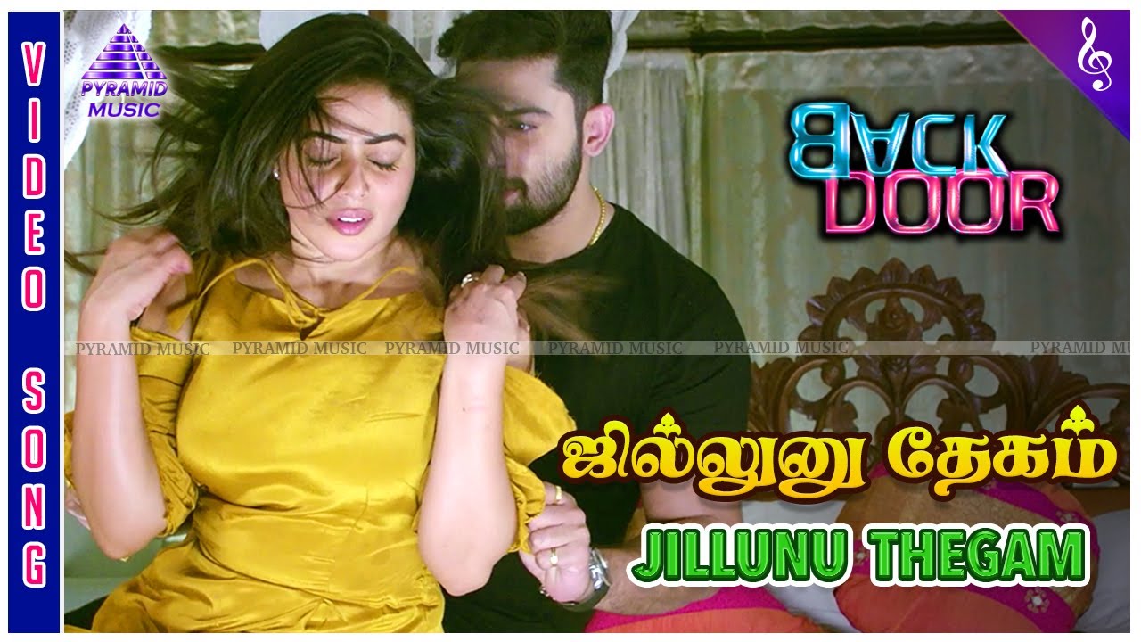 Back Door Tamil Movie Songs | Jillunu Thegam Video Song | Poorna | Teja ...