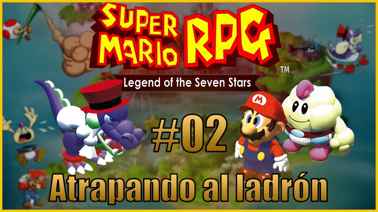 #02 - Persiguiendo al ladrón - Super Mario RPG: La leyenda de las 7 ...