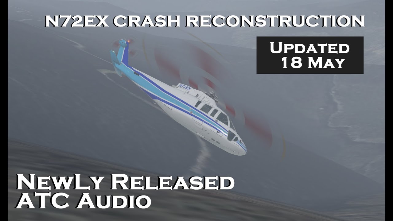 Newly released Pilot to ATC Audio! N72EX (Kobe Bryant) Crash ...