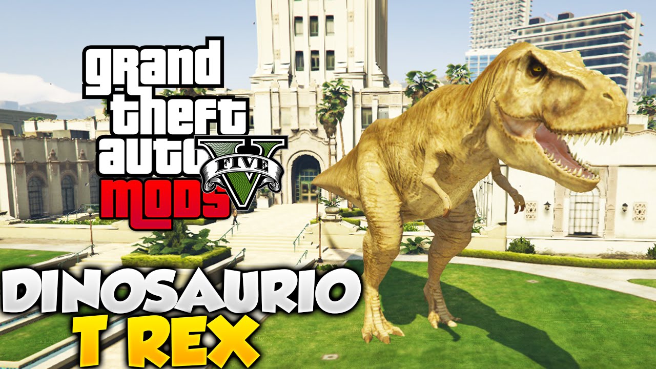 GTA 5 MOD DINOSAURIO T REX REAL EN LOS SANTOS! INCREIBLE TIRANOSAURIO ...