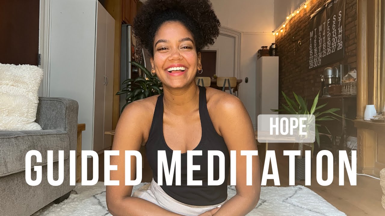 10 Minute Guided Meditation || Focusing on Hope - YouTube