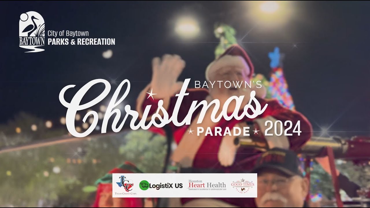 Baytown's 2024 Christmas Parade - RECAP Video - Baytown, Texas - YouTube
