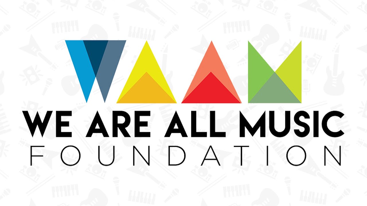 We Are All Music Foundation (WAAM): Amplifying the Power of Music - YouTube