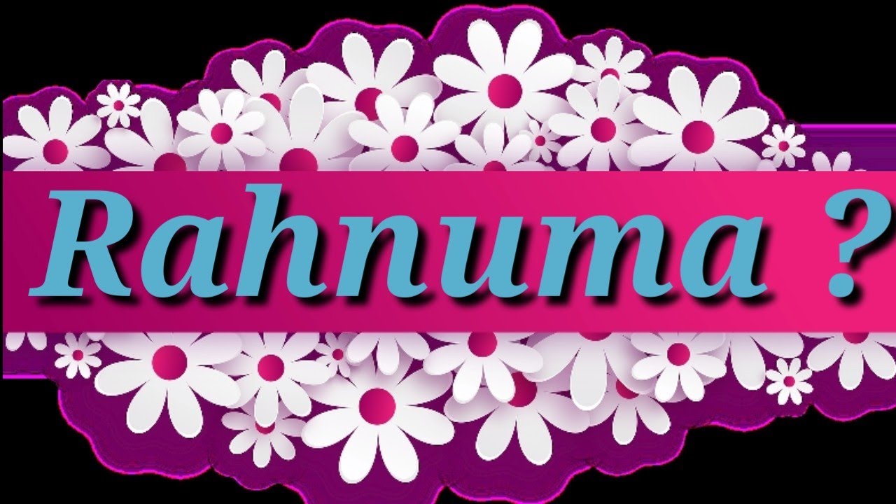 Rahnuma Name Status | Rahnuma Name Meaning |Rahnuma Name WhatsApp ...