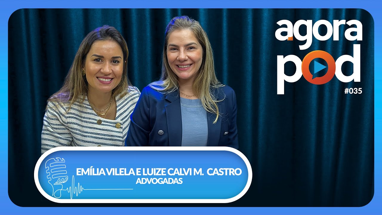 Emília Vilela e Luize Calvi M. Castro- Advogadas - YouTube