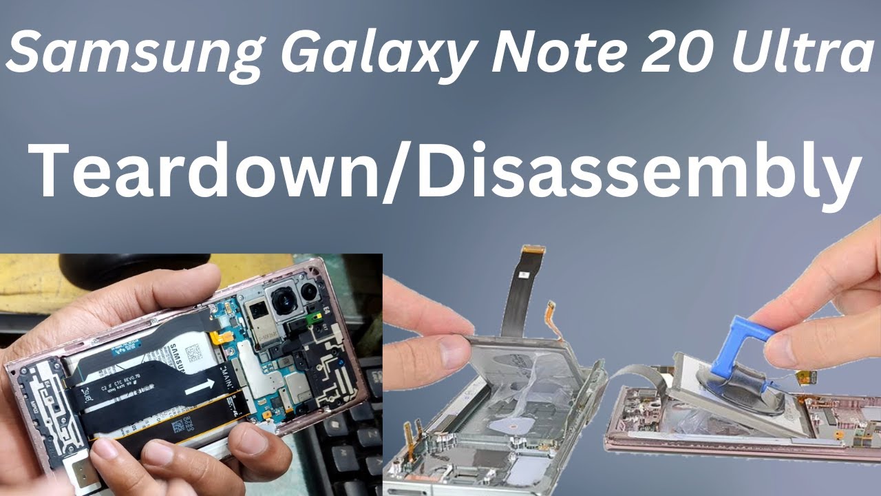 Samsung Galaxy Note 20 Ultra Teardown - YouTube