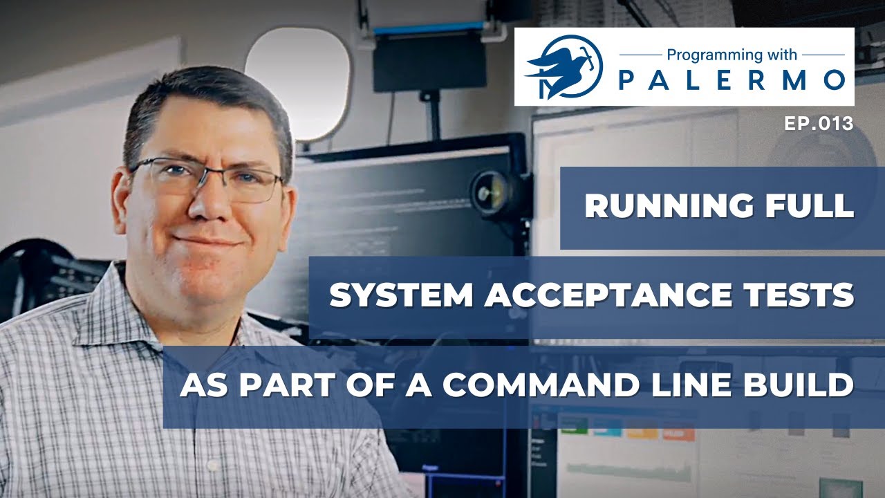 Full System Acceptance Tests as Part of a Command Line Build ...