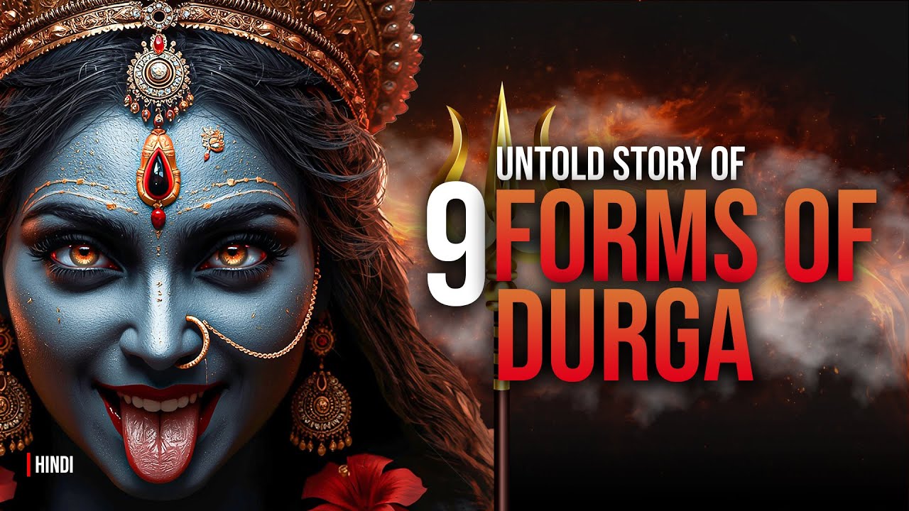 Story Of The Nine Forms Of Durga | Navadurga Explained | Navratri ...