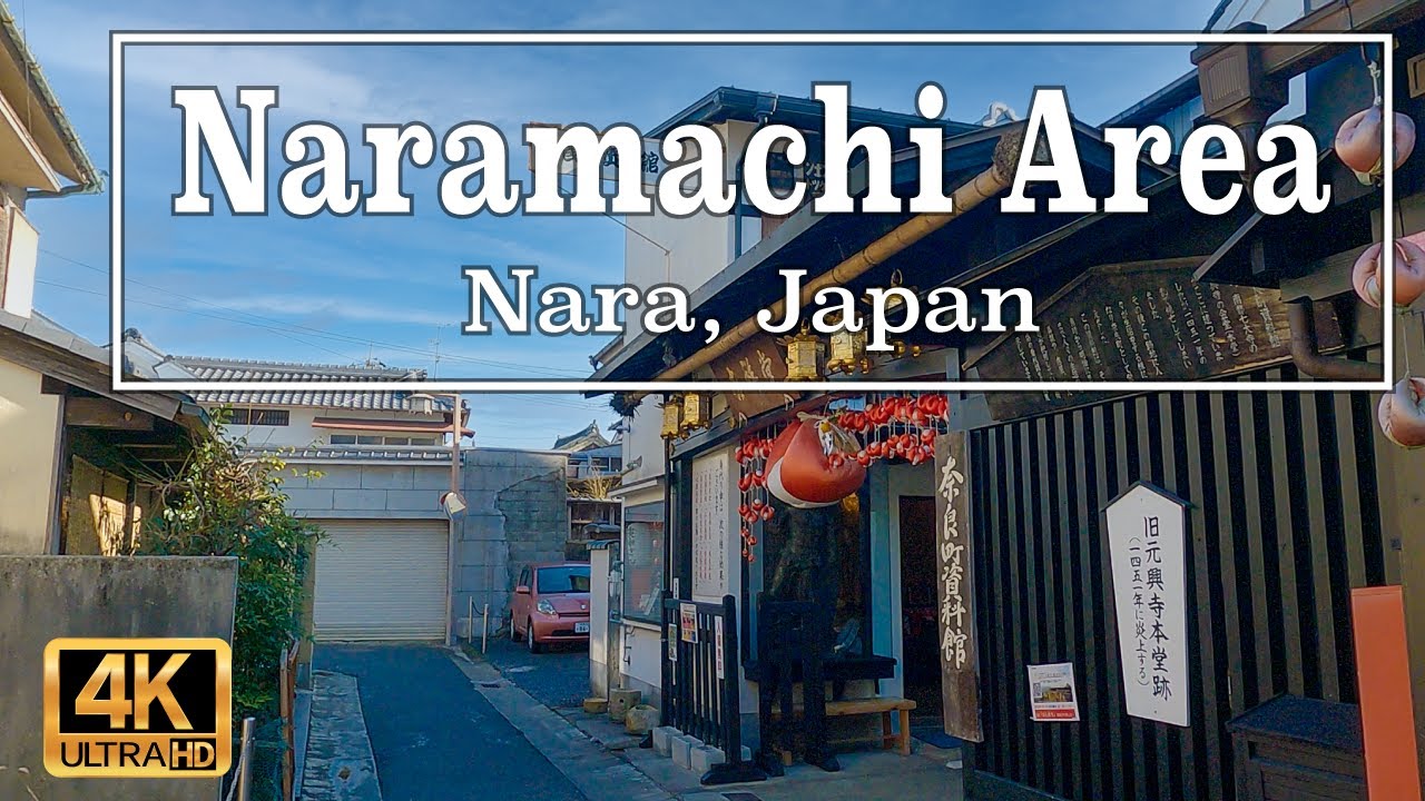 4K Naramachi Area in Nara, Japan. Walk around the area. Let's go ...