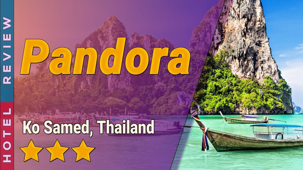 Pandora hotel review | Hotels in Ko Samed | Thailand Hotels - YouTube