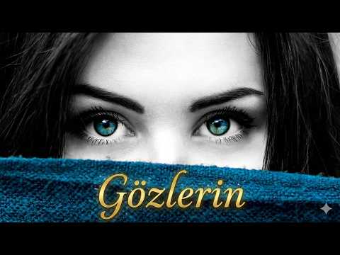 Gözlerin | En Güzel Aşk Şiirleri